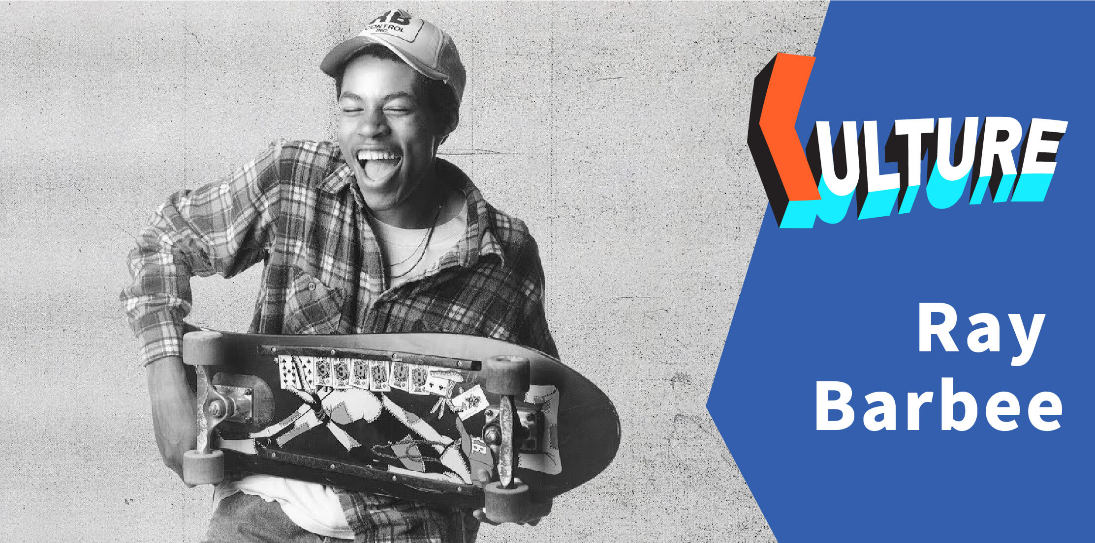 生活太短暂，值得体验的东西太多 - 传奇滑板音乐人 Ray Barbee - KickerClub